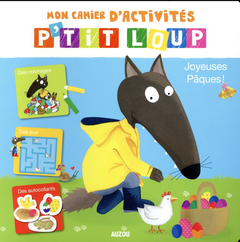 Mon cahier d'activités P'tit Loup Joyeuses Pâques - Croc'livres & jeux